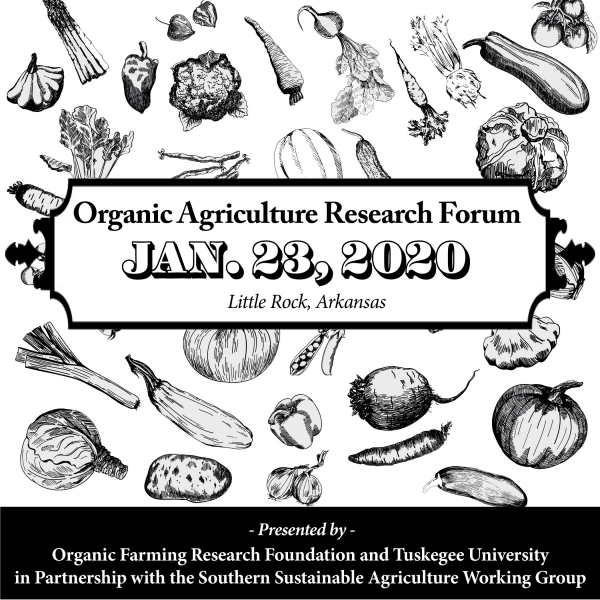 Join Us for the 2020 Organic Agriculture Research Forum - Organic ...
