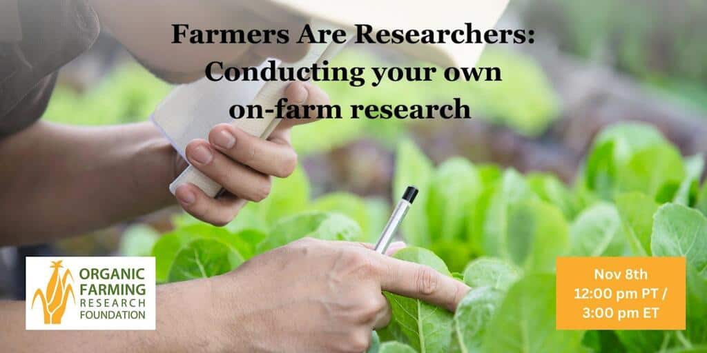 Farmers are researchers: Conducting your own on-farm research - Organic ...