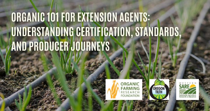 Organic 101 for Extension Agents: Understanding Certification ...